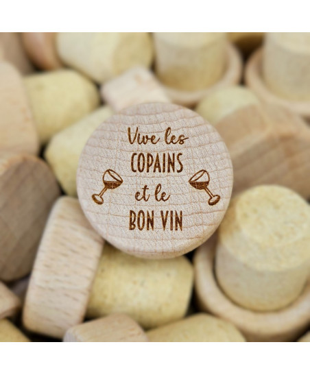 Bouchon de vin gravé "Vive les copains et le bon vin"